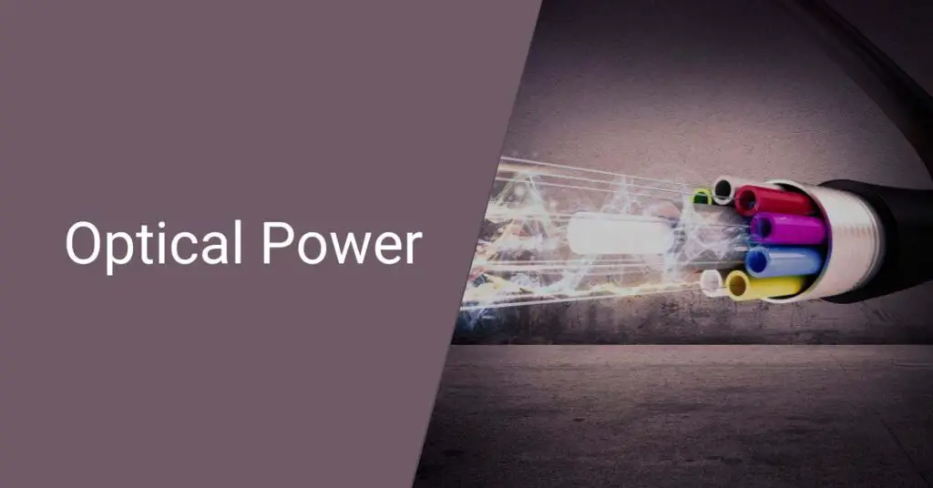 Optical Power In Optical Fiber